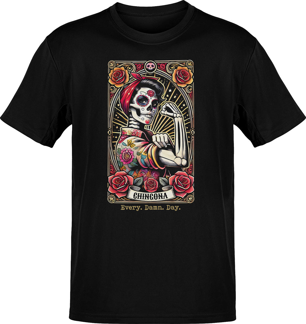 Chingona Every Damn Day Loteria T-Shirt – House Of Chingasos