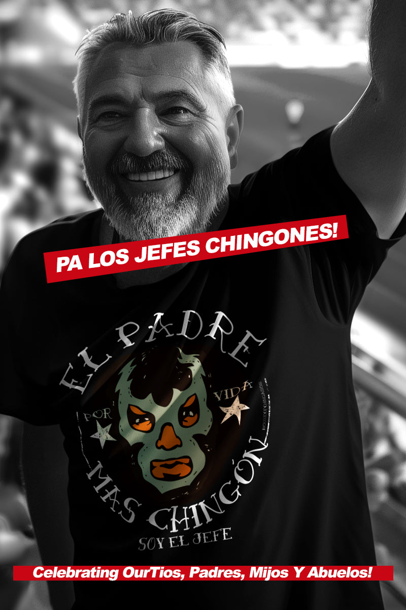 Latino T-shirts – House Of Chingasos