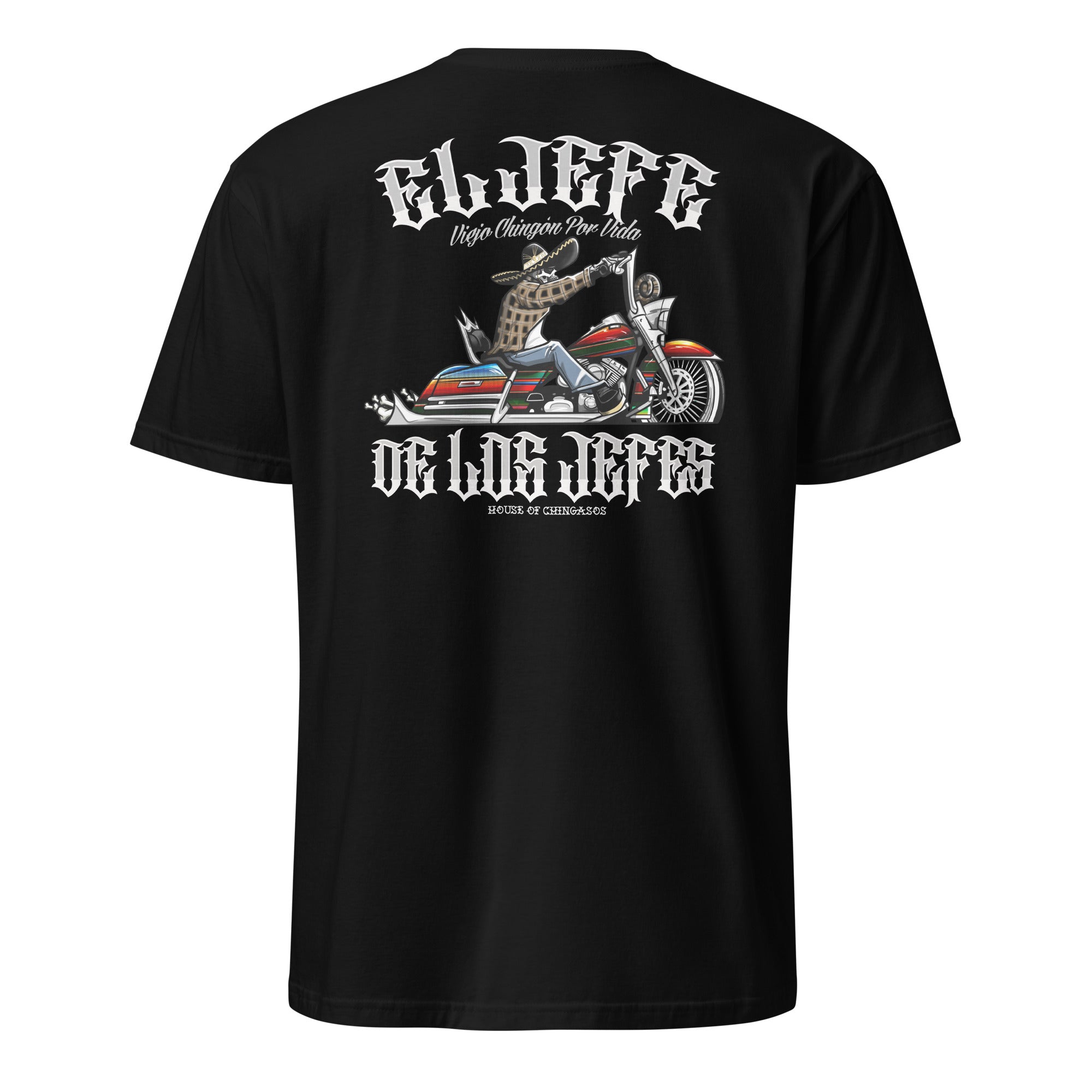 The OG El Jefe De Los Jefes T-shirt ( BACK PRINT ONLY ) – House Of ...