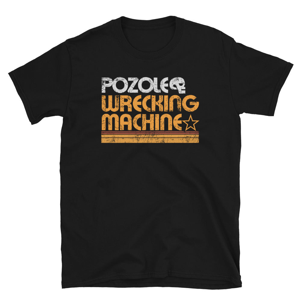 Pozole Wrecking Machine Old School Tee – House Of Chingasos