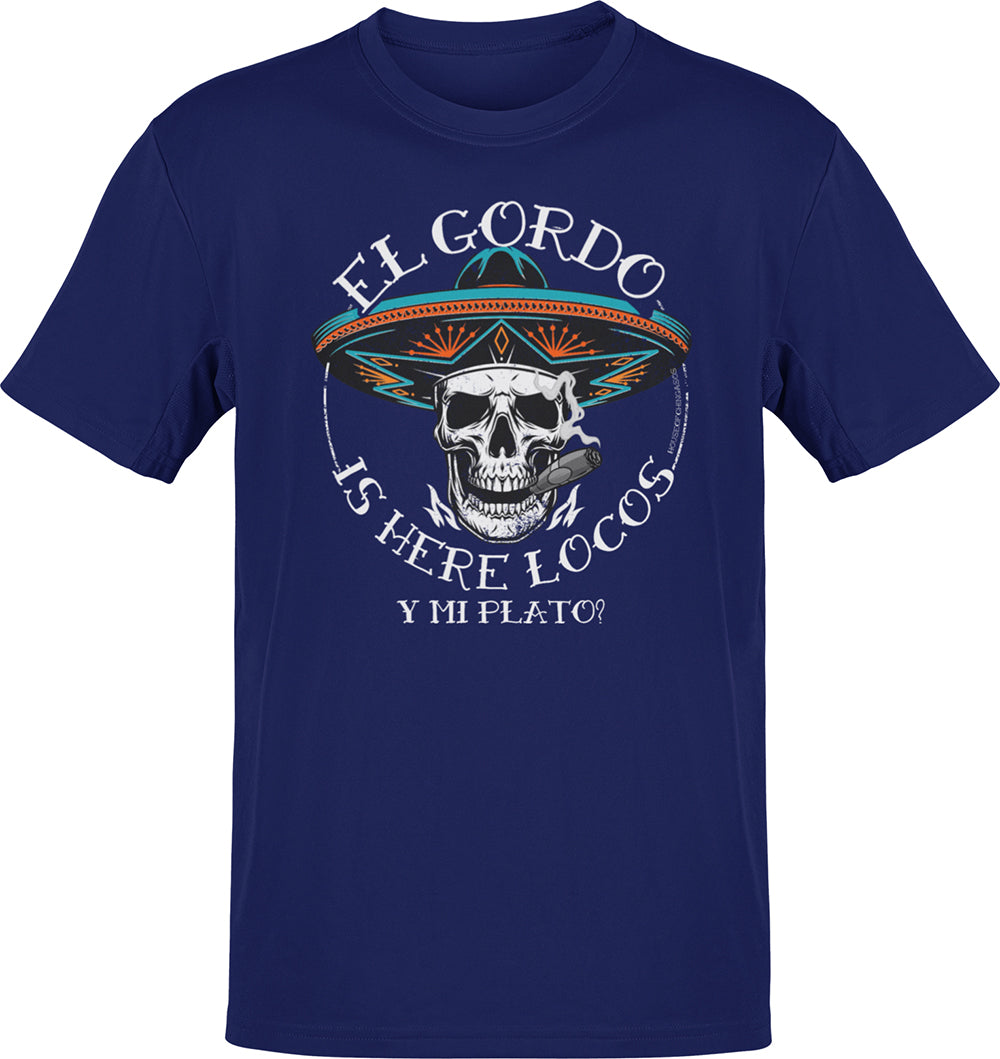 Premium El Gordo Is Here Locos OG T-shirt – House Of Chingasos