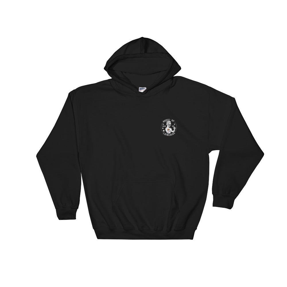 House Of Chingasos Hoodie